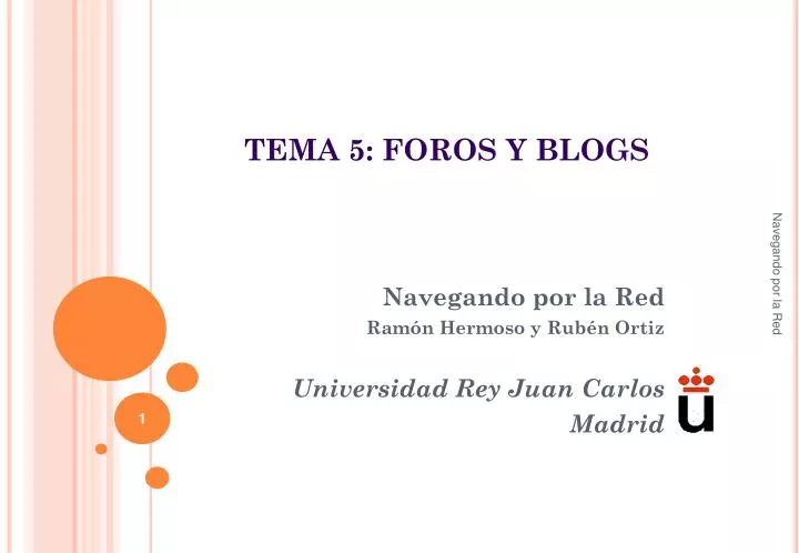 PPT - TEMA 5: FOROS Y BLOGS PowerPoint Presentation, free download - ID ...