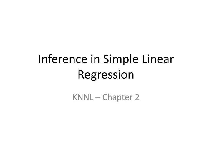 PPT - Inference in Simple Linear Regression PowerPoint Presentation ...