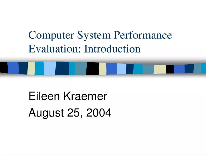PPT - Computer System Performance Evaluation: Introduction PowerPoint ...