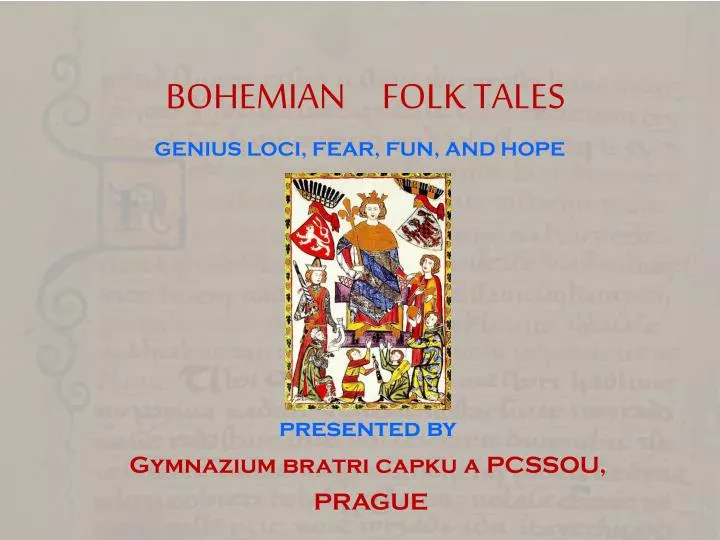 PPT - BOHEMIAN FOLK TALES PowerPoint Presentation, free download - ID ...