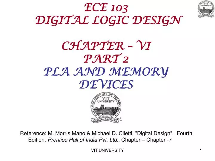 PPT - ECE 103 DIGITAL LOGIC DESIGN CHAPTER – VI PART 2 PLA AND MEMORY ...