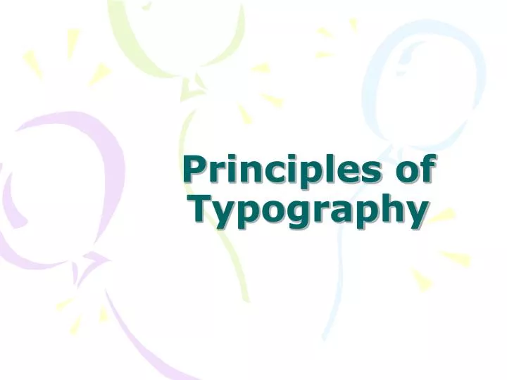PPT - Principles of Typography PowerPoint Presentation, free download ...