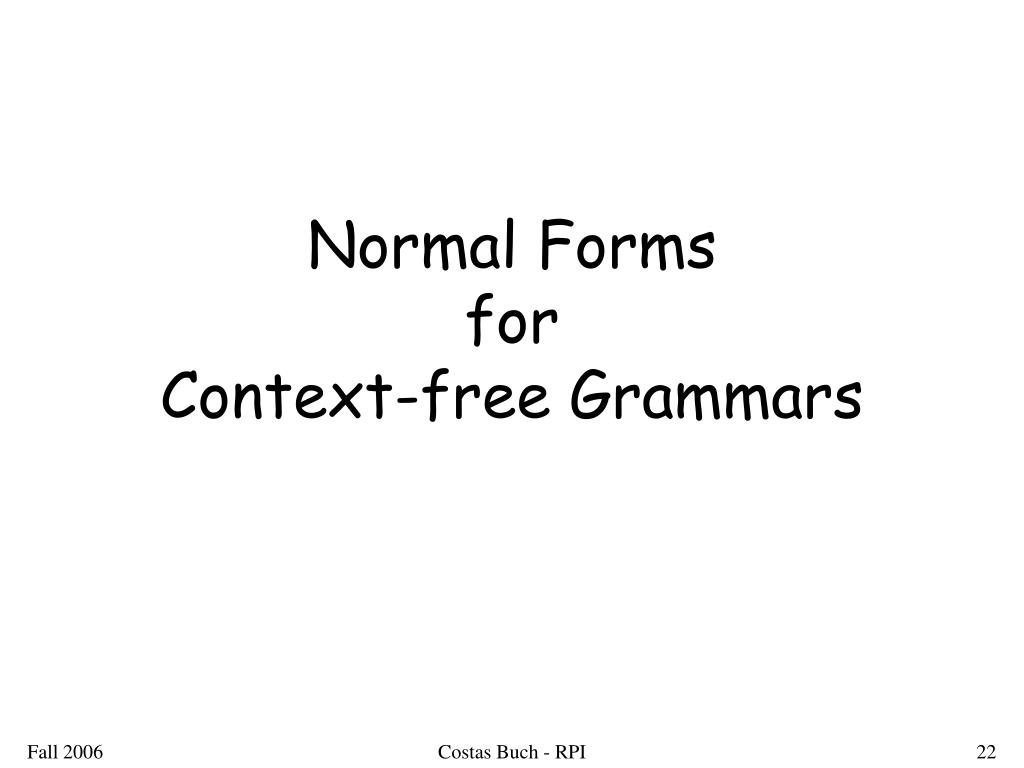 PPT - Simplifications of Context-Free Grammars: Removal of Nullable and ...