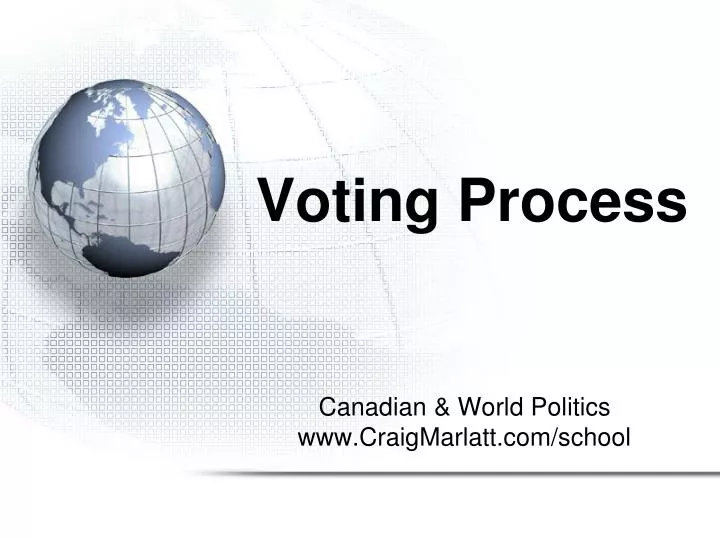 PPT - Voting Process PowerPoint Presentation, free download - ID:4119337