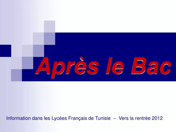 PPT - Après le Bac PowerPoint Presentation, free download - ID:4119760