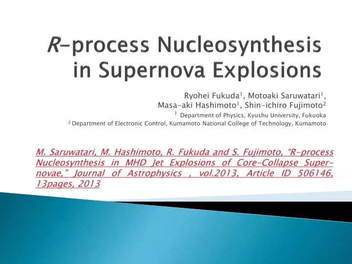 PPT - R -process Nucleosynthesis in Supernova Explosions PowerPoint ...