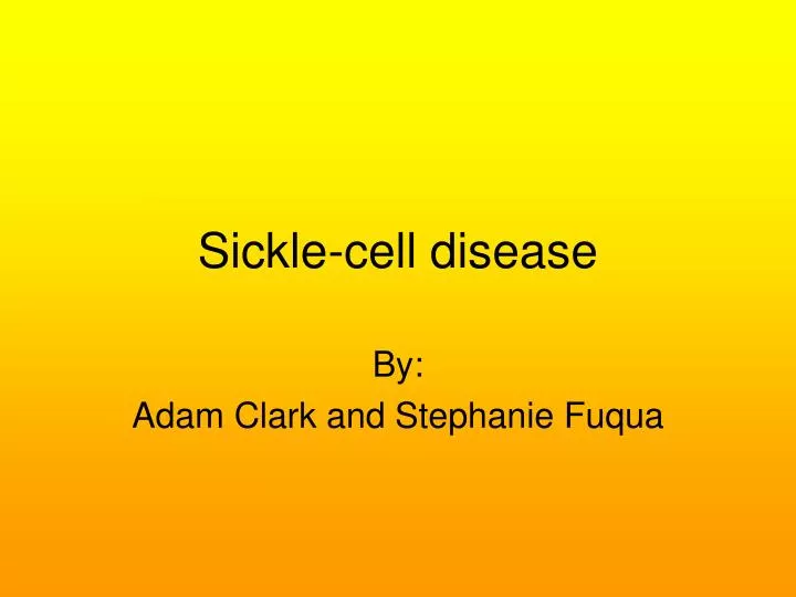 PPT - Sickle-cell disease PowerPoint Presentation, free download - ID ...
