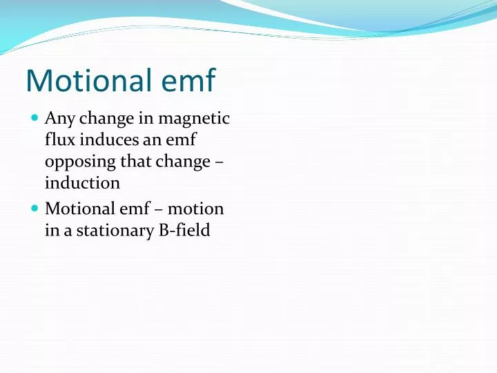 PPT - Motional emf PowerPoint Presentation, free download - ID:4120129