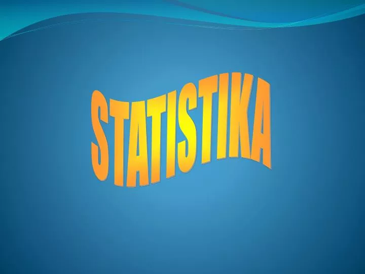 PPT - STATISTIKA PowerPoint Presentation, free download - ID:4120258