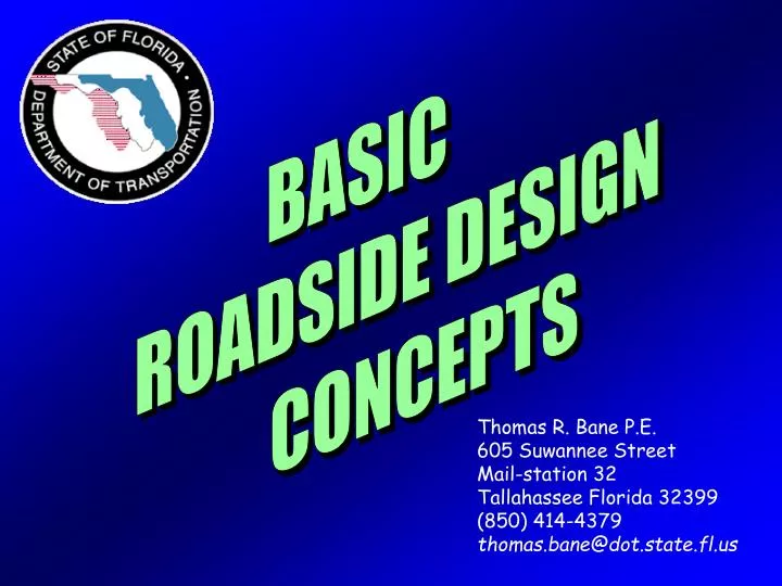 PPT - BASIC ROADSIDE DESIGN CONCEPTS PowerPoint Presentation, free ...