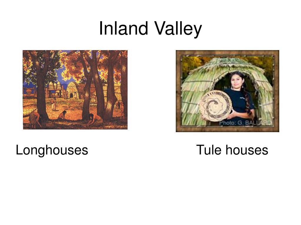 PPT - Regions: Coastal Inland valley Southern (NW Coast Great Basin ...