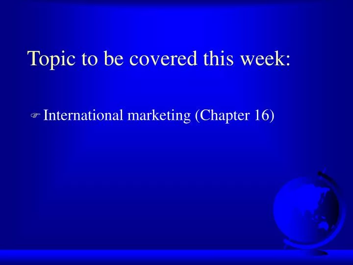 PPT - Topic to be covered this week: PowerPoint Presentation, free ...