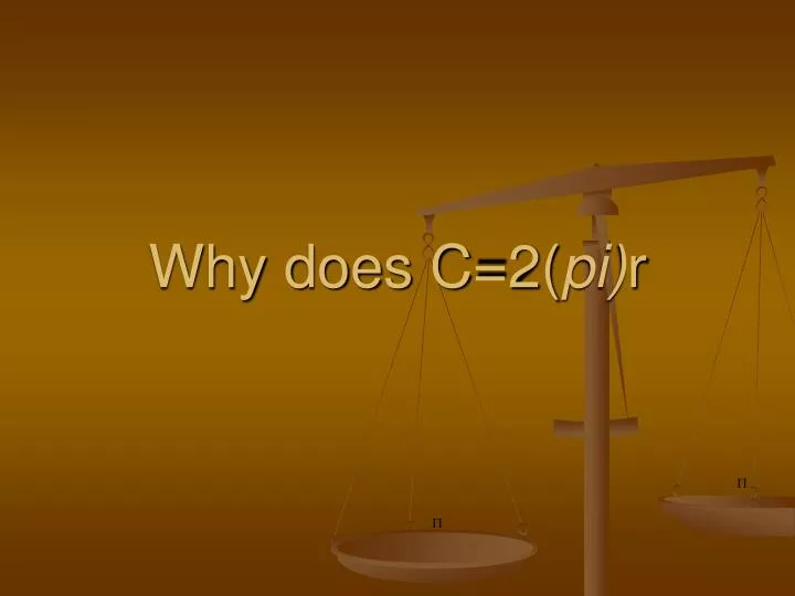PPT Why Does C 2 Pi R PowerPoint Presentation Free Download ID 