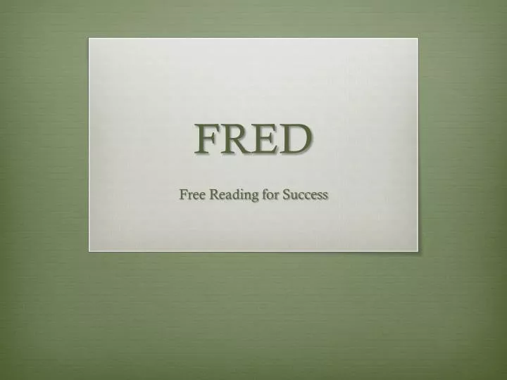 PPT - FRED PowerPoint Presentation, free download - ID:4122839