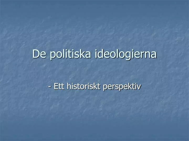 PPT - De politiska ideologierna PowerPoint Presentation, free download ...