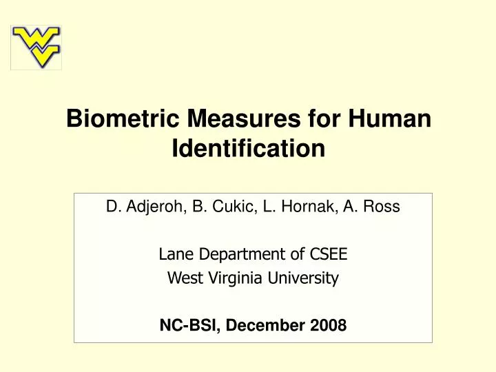 PPT - Biometric Measures for Human Identification PowerPoint ...