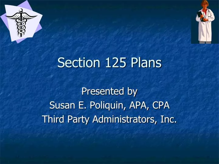 PPT - Section 125 Plans PowerPoint Presentation, free download - ID:4123300