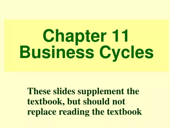 PPT - Chapter 11 Business Cycles PowerPoint Presentation, free download ...