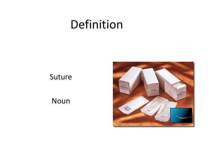 PPT - Suture, Needles, Staplers, Wound Closure Techniques, & Wound ...