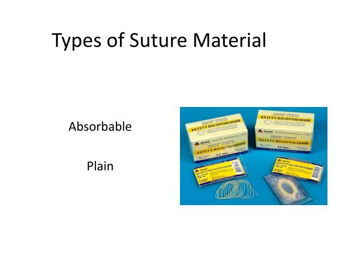 PPT - Suture, Needles, Staplers, Wound Closure Techniques, & Wound ...