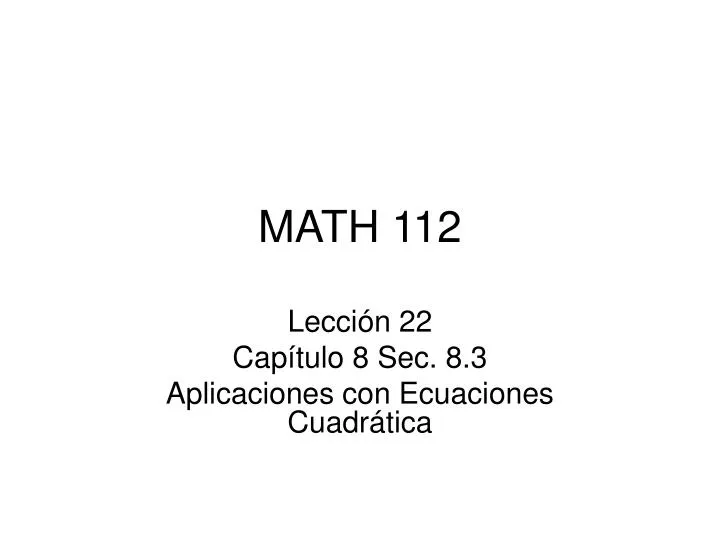 PPT - MATH 112 PowerPoint Presentation, free download - ID:4125699