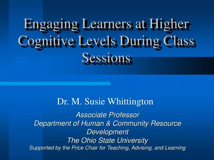 PPT - Engaging Learners at Higher Cognitive Levels During Class ...