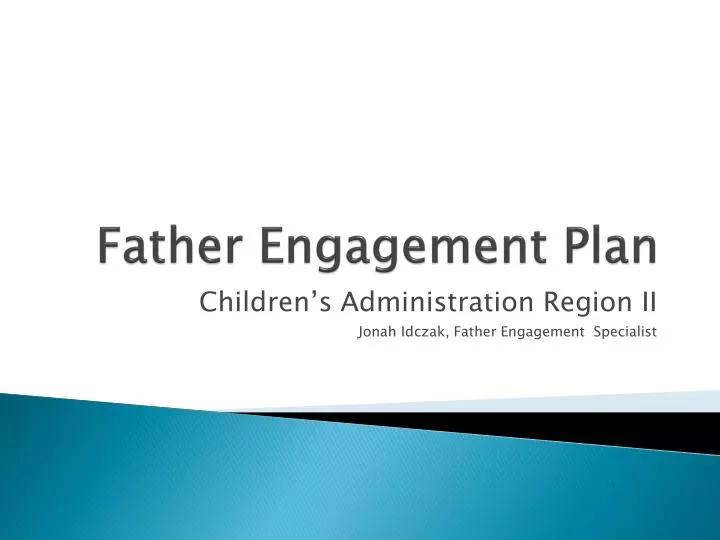 PPT - Father Engagement Plan PowerPoint Presentation, free download ...