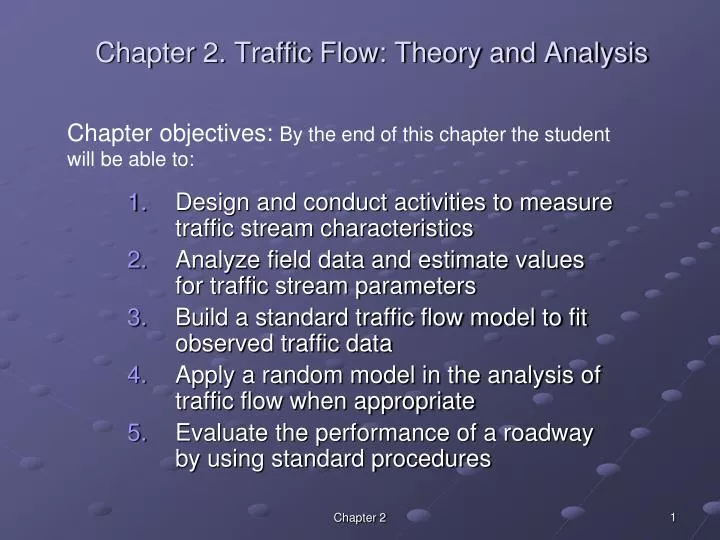 PPT - Chapter 2. Traffic Flow: Theory and Analysis PowerPoint ...