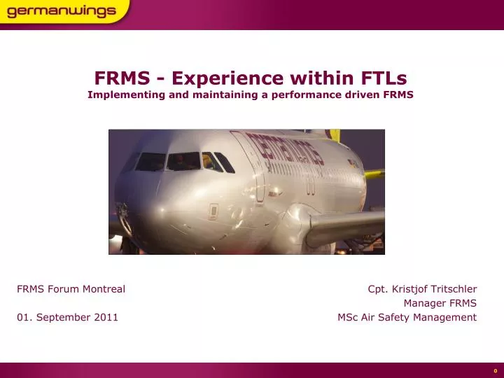 PPT - FRMS - Experience within FTLs Implementing and maintaining a ...