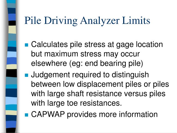 PPT - Pile Capacity Based on Dynamic Methods & Wave Equation PowerPoint ...