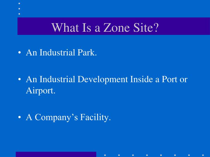 PPT - What Is an FTZ? PowerPoint Presentation - ID:4127710