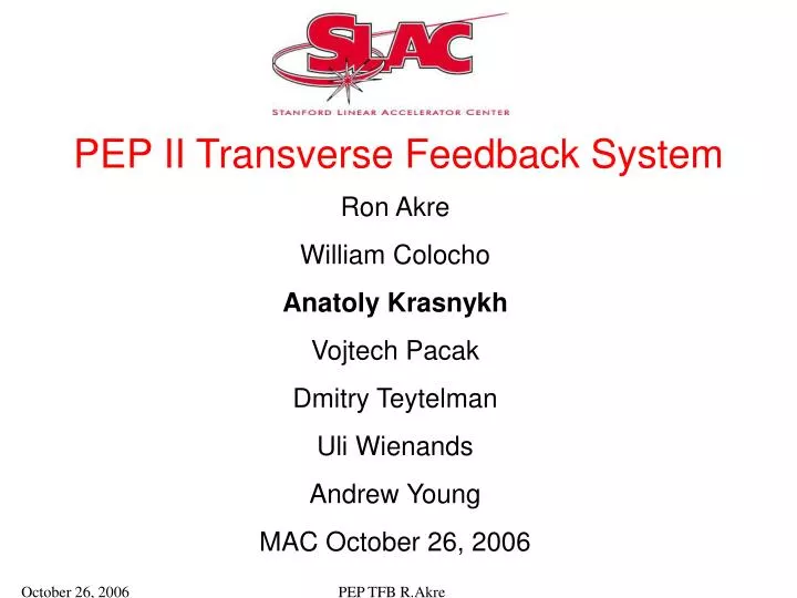 PPT - PEP II Transverse Feedback System PowerPoint Presentation, free download - ID:4127806
