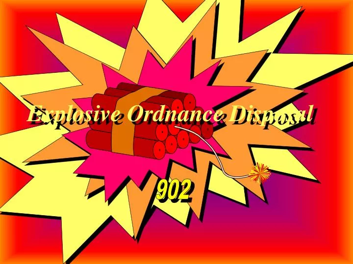 PPT - Explosive Ordnance Disposal PowerPoint Presentation, free ...