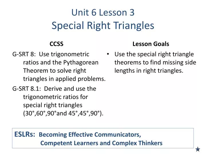 PPT - Unit 6 Lesson 3 Special Right Triangles PowerPoint Presentation ...