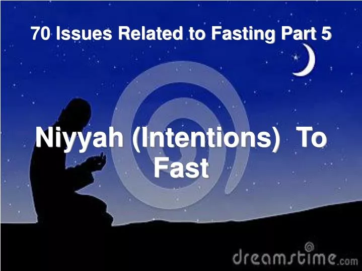 PPT - 70 Issues Related to Fasting Part 5 PowerPoint Presentation, free ...
