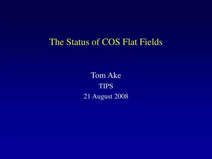 PPT - The Status of COS Flat Fields PowerPoint Presentation, free ...