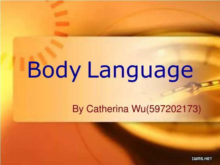 PPT - Body Language PowerPoint Presentation, free download - ID:4131951