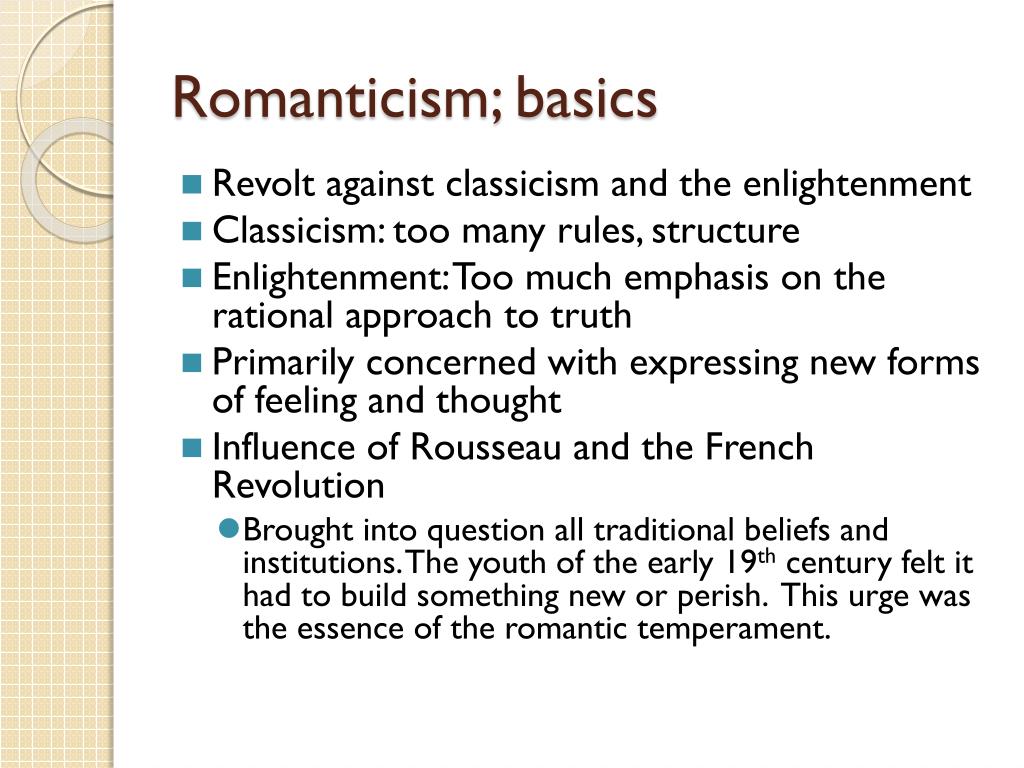 PPT - Romanticism: Cultural movement of the early 19 th century ...