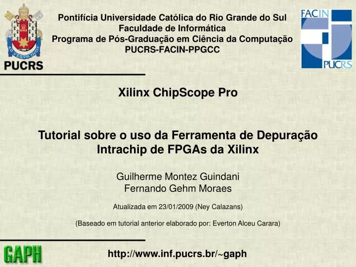 PPT - Xilinx ChipScope Pro Tutorial sobre o uso da Ferramenta de ...