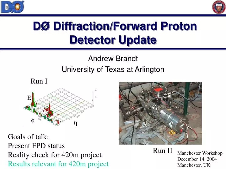 PPT - DØ Diffraction/Forward Proton Detector Update PowerPoint ...