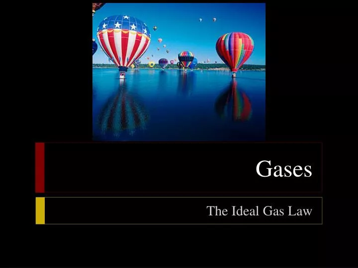 PPT - Gases PowerPoint Presentation, free download - ID:4135561