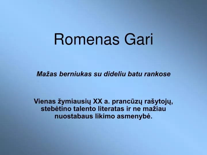 PPT - Romenas Gari PowerPoint Presentation, free download - ID:4135983