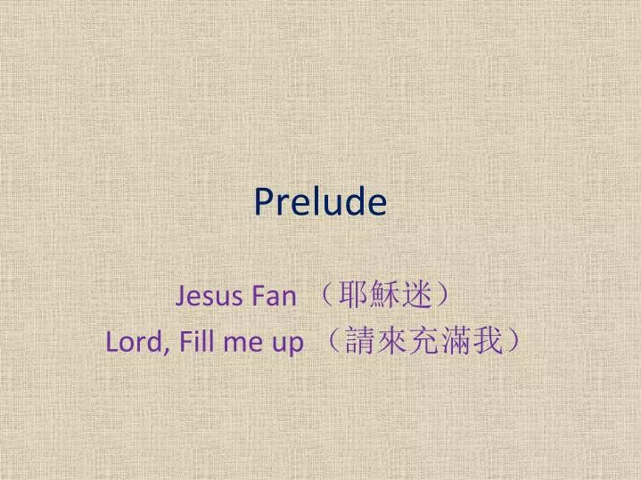 PPT - Prelude PowerPoint Presentation, free download - ID:4136077