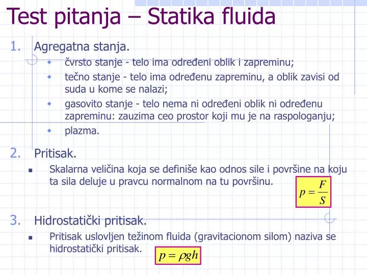 PPT - Test pitanja – Statika fluida PowerPoint Presentation, free ...