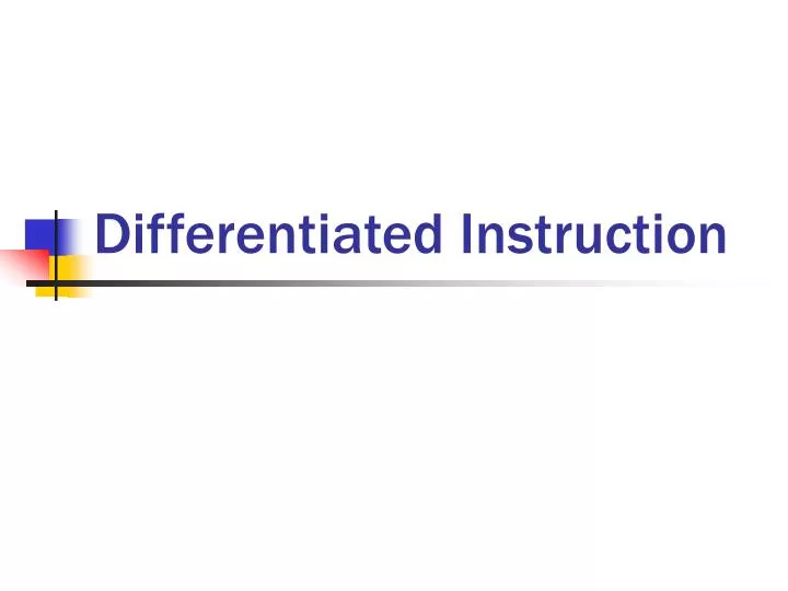 PPT - Differentiated Instruction PowerPoint Presentation, free download ...
