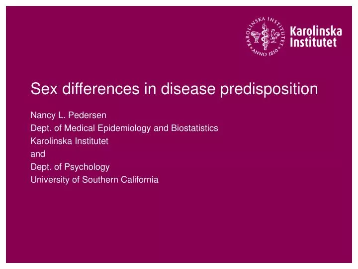 Ppt Sex Differences In Disease Predisposition Powerpoint Presentation