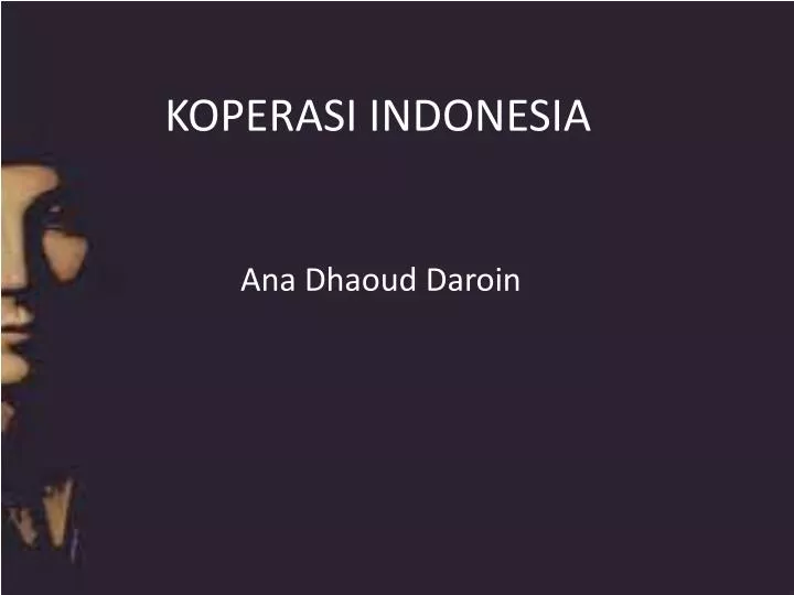 PPT - KOPERASI INDONESIA PowerPoint Presentation, free download - ID ...