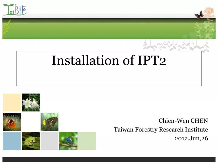 PPT - Installation of IPT2 PowerPoint Presentation, free download - ID:4138231