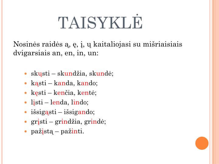 PPT - Prisiminkime nosinių raidžių rašybą šaknyse! PowerPoint ...