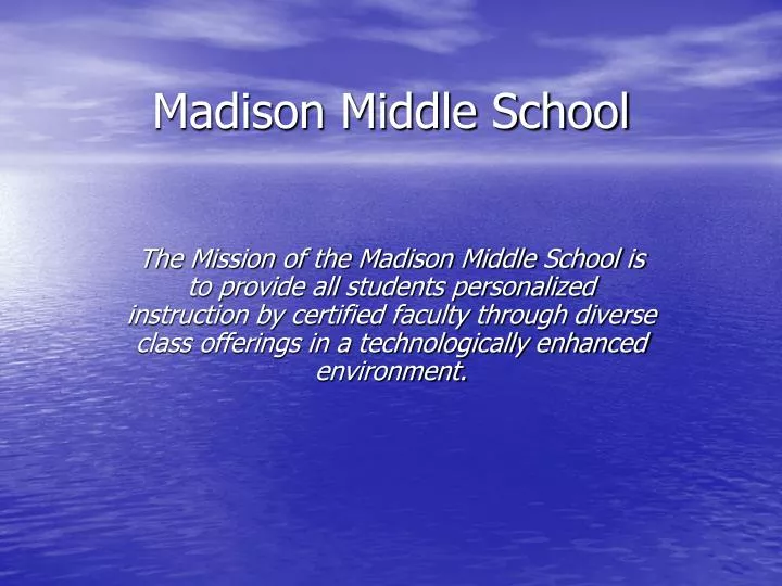 PPT - Madison Middle School PowerPoint Presentation, free download - ID ...